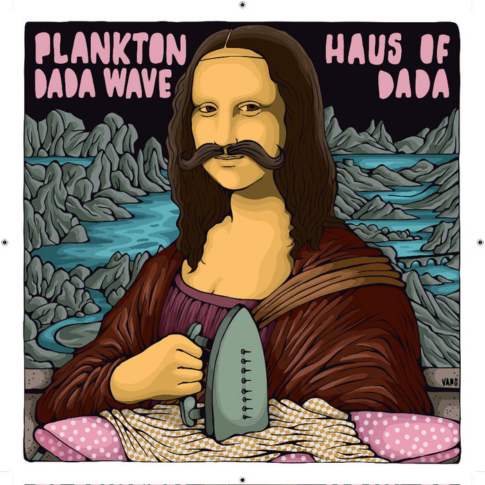 Haus Of Dada | Plankton Dada Wave | Ghost Records