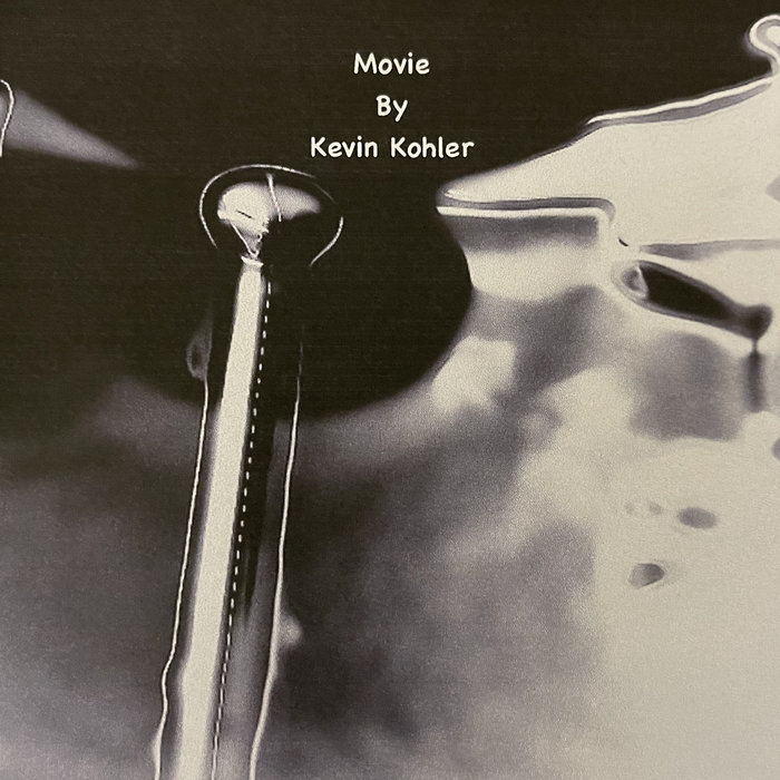 Movie | Kevin Kohler