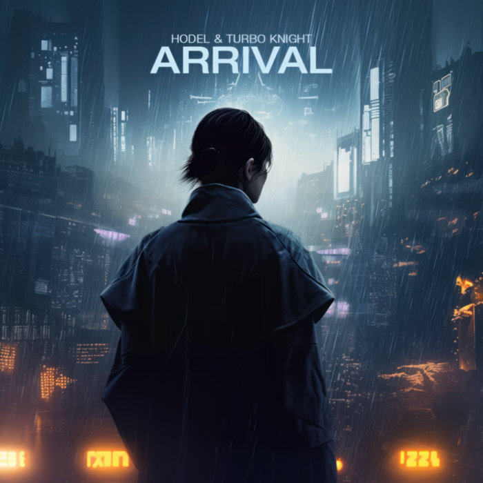 Hodel & Turbo Knight - Arrival | Turbo Knight