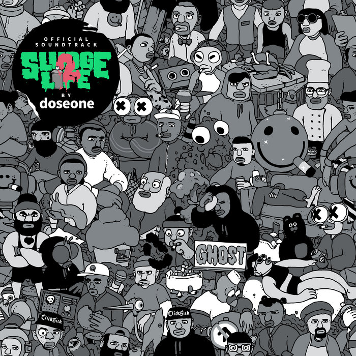 Sludge Life 2 (Original Soundtrack) | doseone