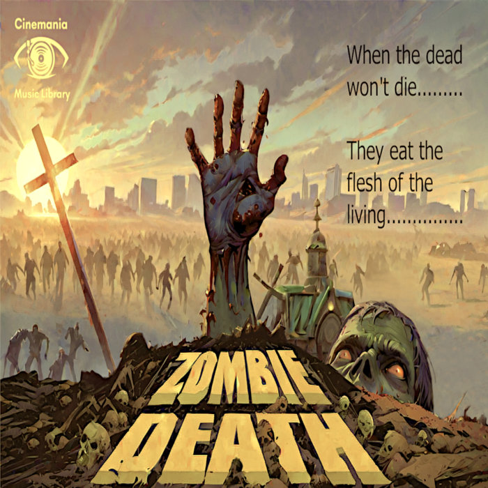 Zombie Death | Cinemania Music Library