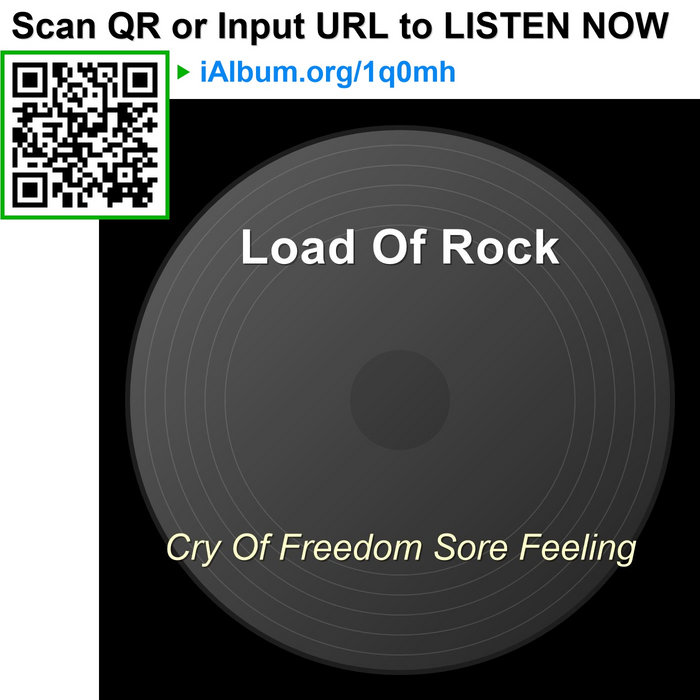 Cry Of Freedom Sore Feeling | Load Of Rock