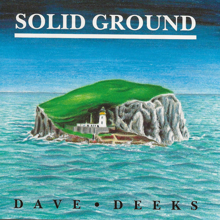 Solid Ground | Dave Deeks
