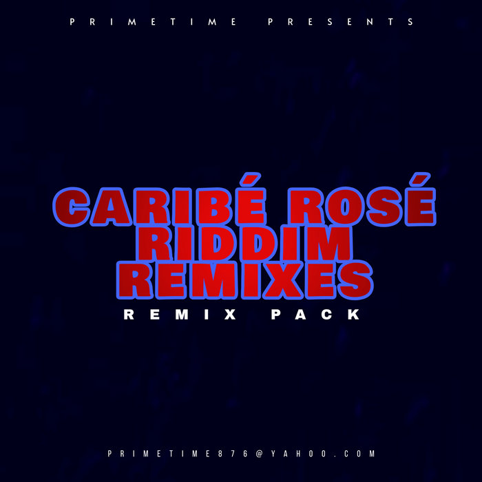 CARIBÉ ROSÉ RIDDIM (REMIX) - SOCA EDITION | PRIMETIME MUSIQ