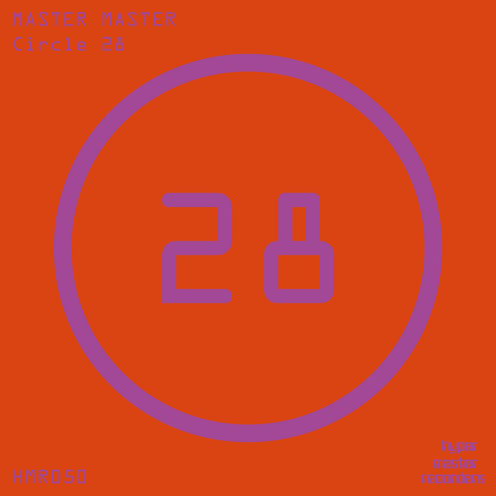 Circle 28 | Master Master | hyper master recorders
