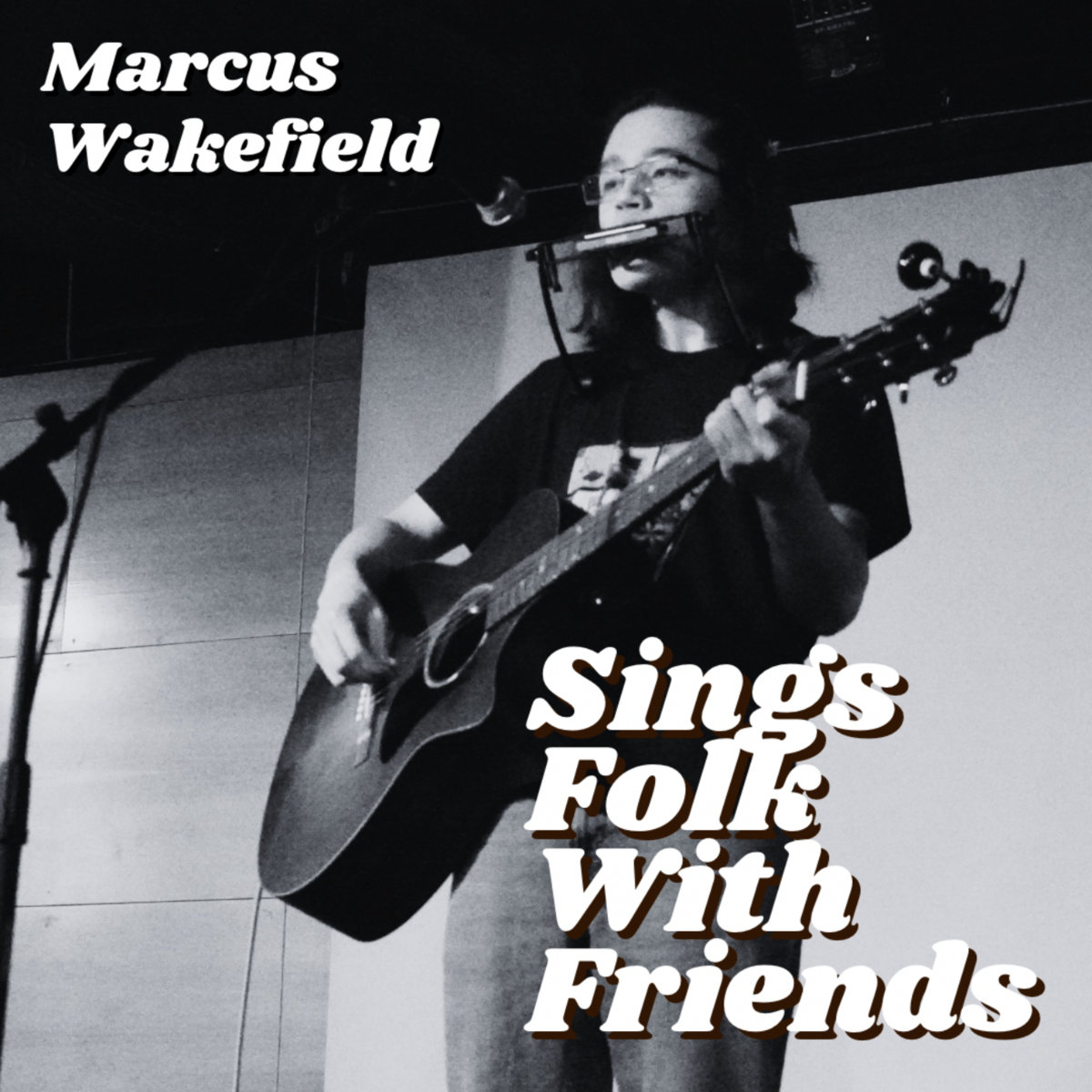 Sings Folk With Friends | Marcus Wakefield