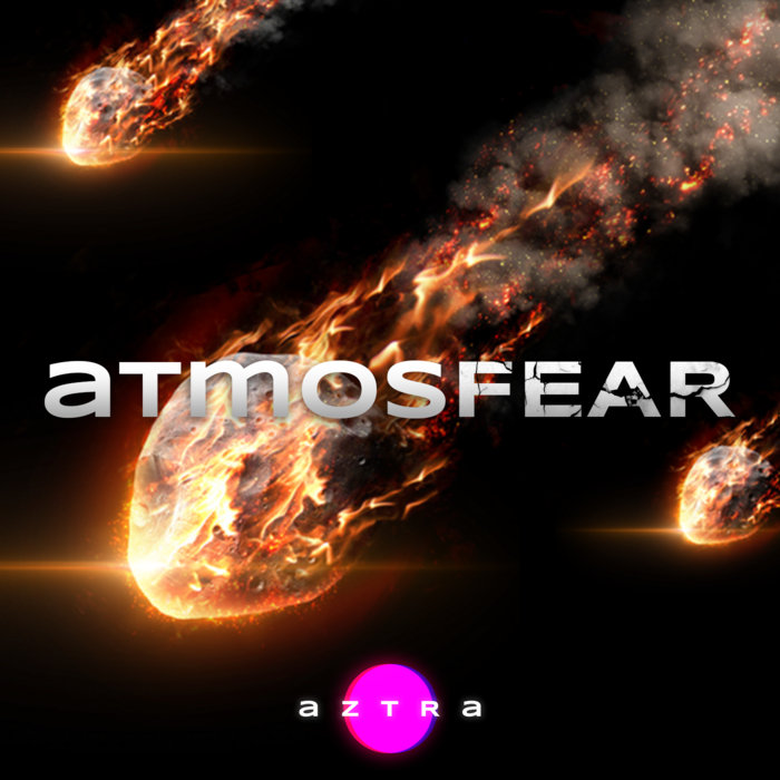Atmosfear | Aztra