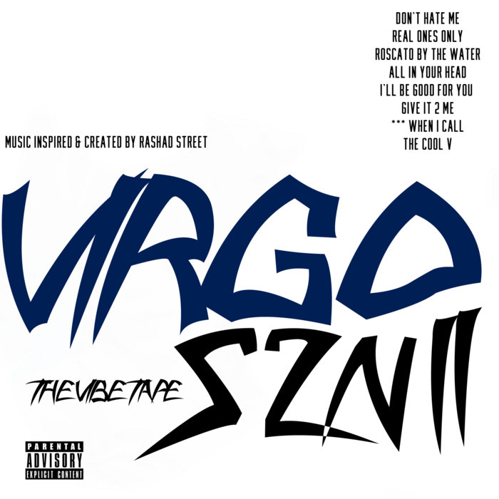 VIRGO SZN 2: The VIBE TAPE | Rashad Street