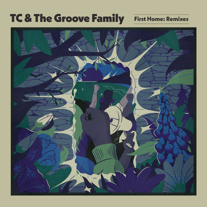 First Home: Remixes | TC & The Groove Family