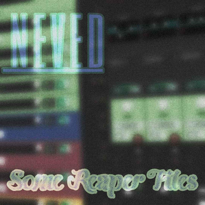 Some Reaper Files | NevEd