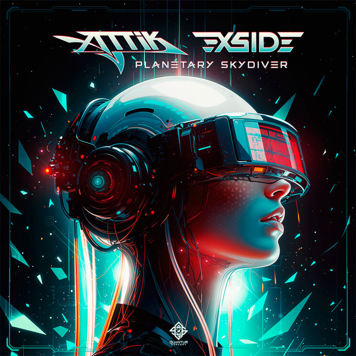 Attik & X-Side - Planetary Skydiver | Quantum Sorcery Records