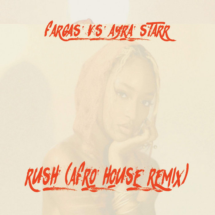 Ayra Starr Rush Afro House Remix Instrumental Fargas