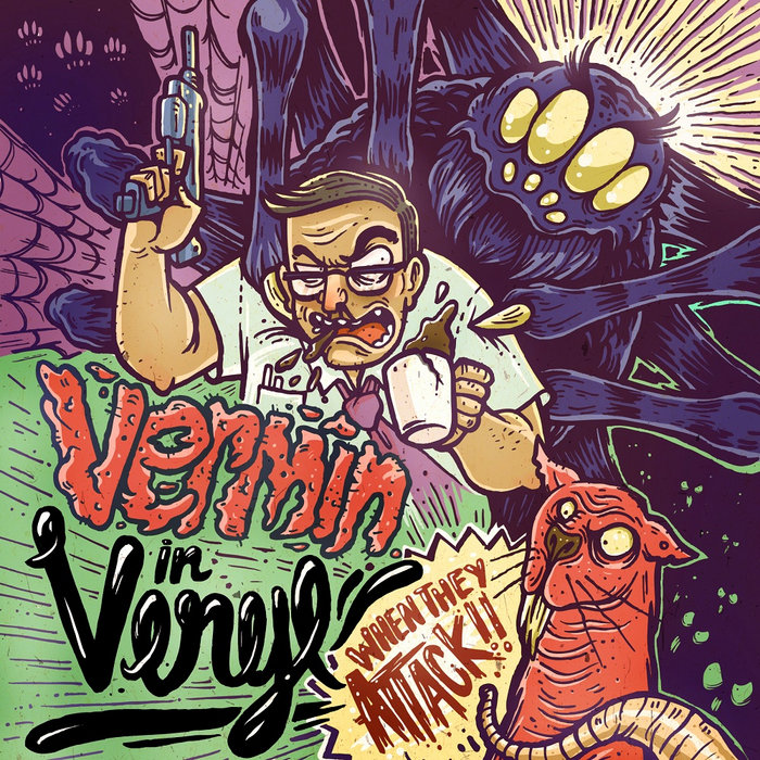 When They Attack | Vermin In Vinyl