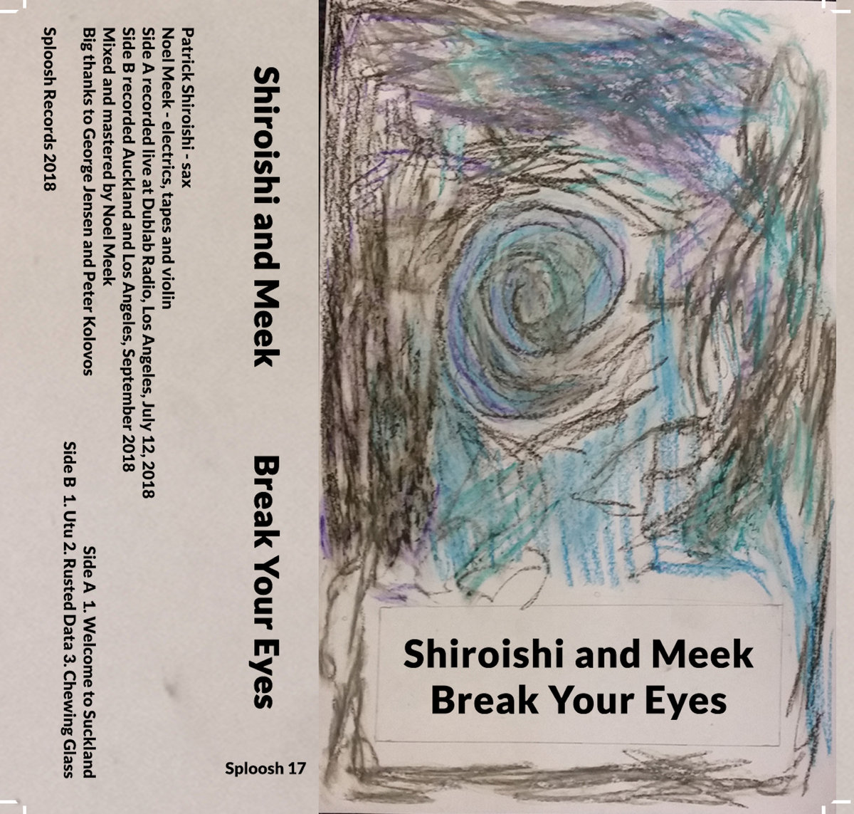 Break Your Eyes | Patrick Shiroishi & Noel Meek | Patrick Shiroishi