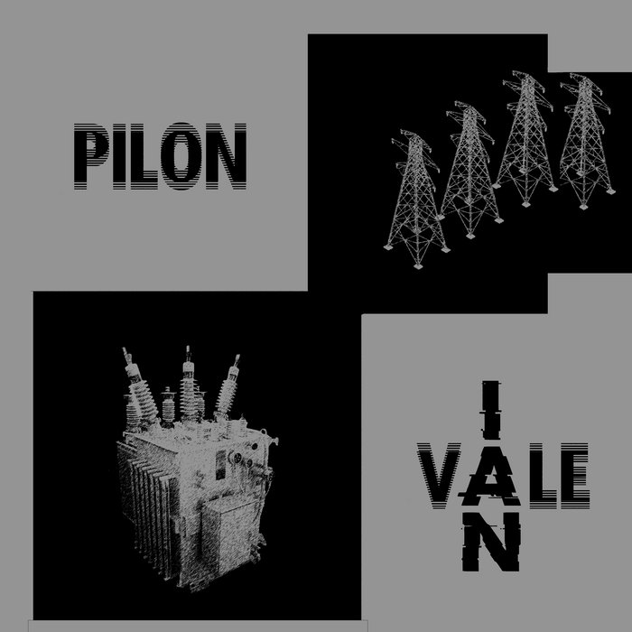 Pilon | Ian Vale | Nein Records
