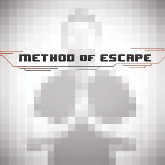 Method of Escape | Method of Escape