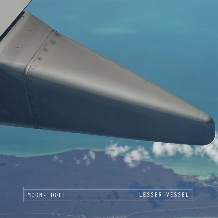 Lesser Vessel | Moon-Fool