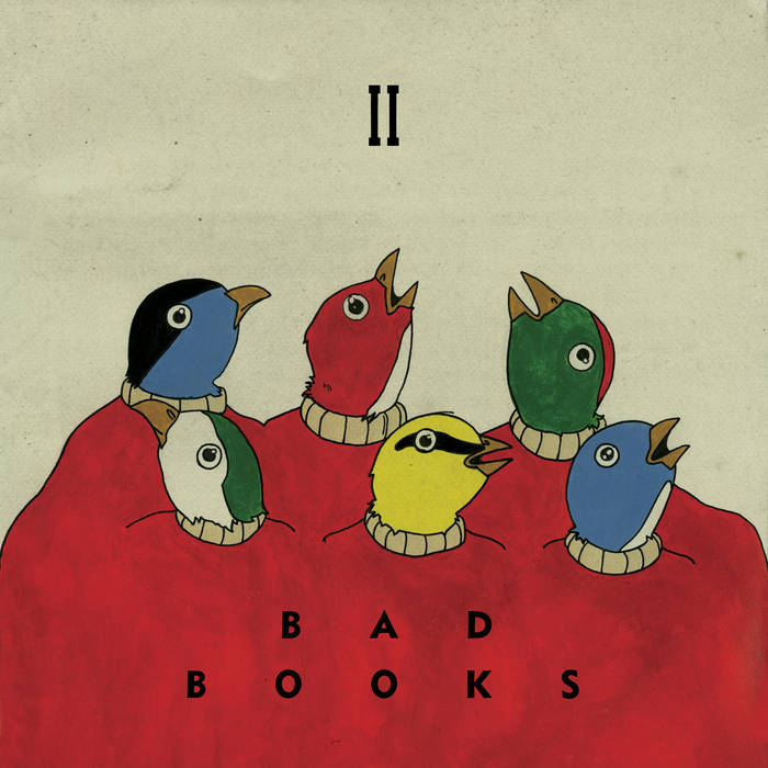 II | Bad Books | Triple Crown Records