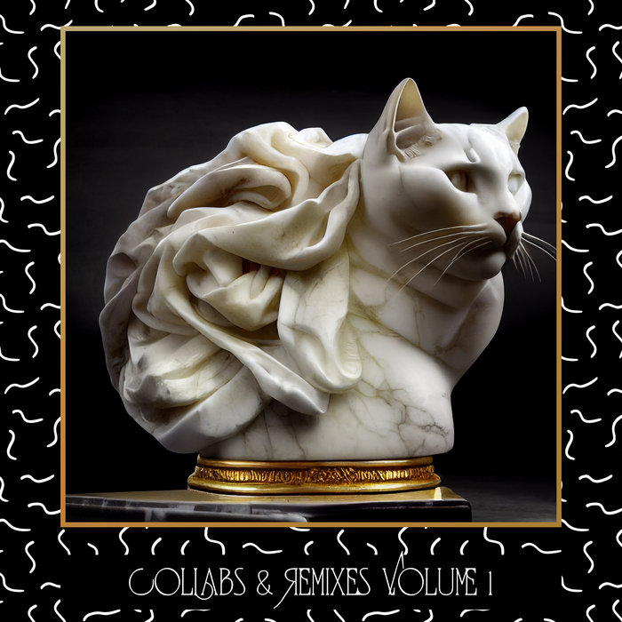 Collabs & Remixes vol 1 | 猫 シ Corp.