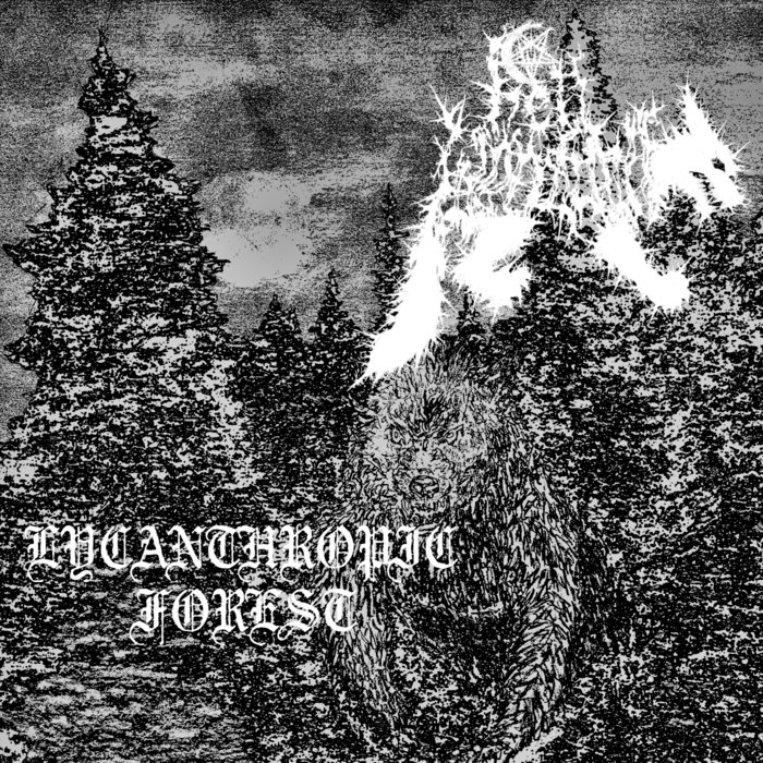 Lycanthropic Forest | Hell Wehrwolf