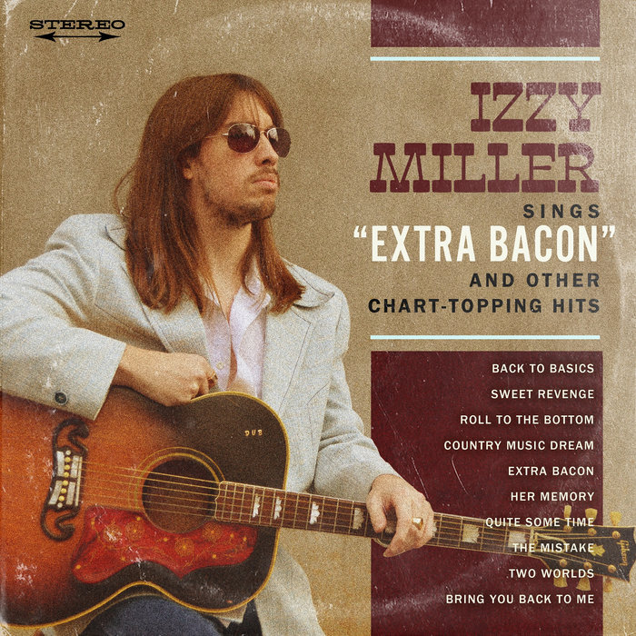Izzy Miller Sings "Extra Bacon" and Other Chart-Topping Hits | Izzy Miller