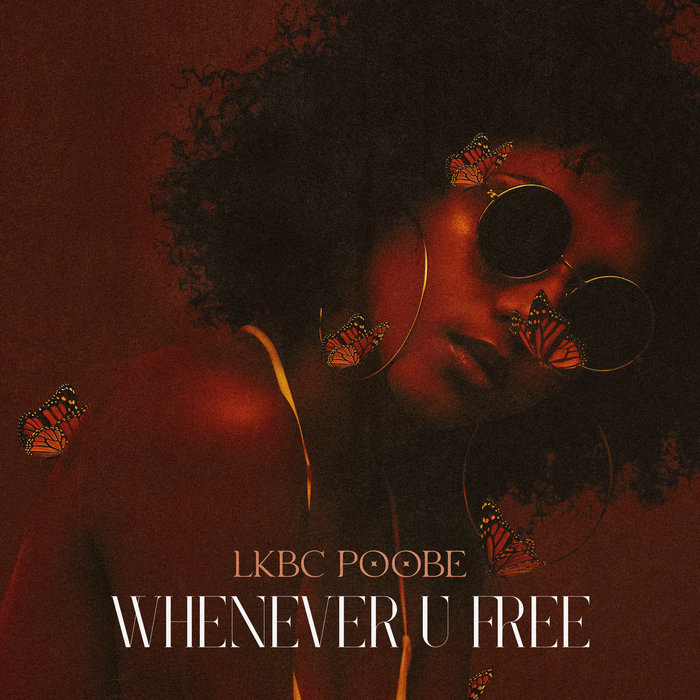 Whenever U Free EP | LKBC Poobe