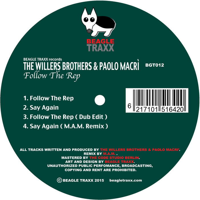 The Willers Brothers & Paolo Macri' - Follow The Rep | BEAGLE TRAXX