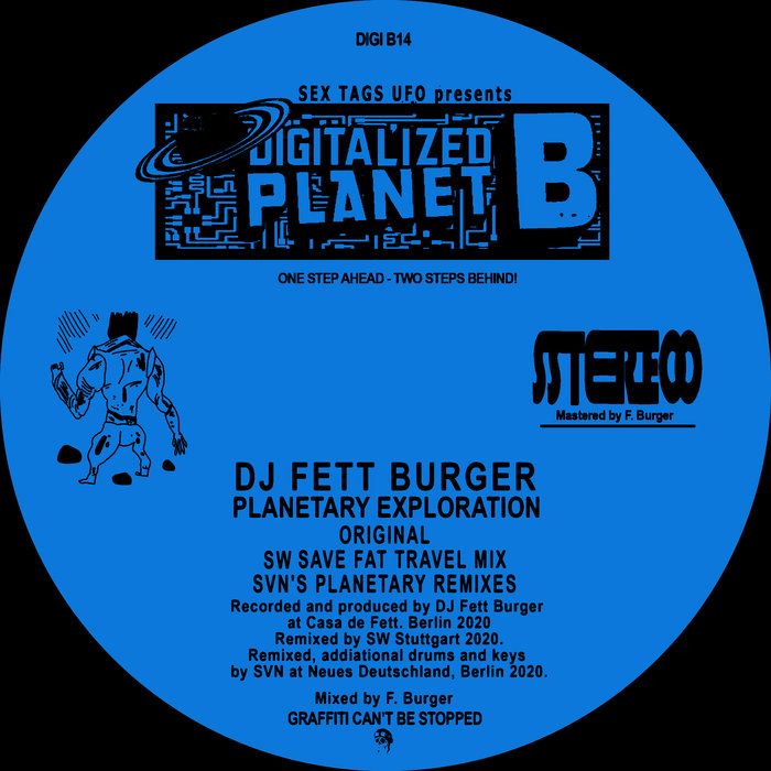 PLANETARY EXPLORATION | DJ Fett Burger | Digitalized Planet B