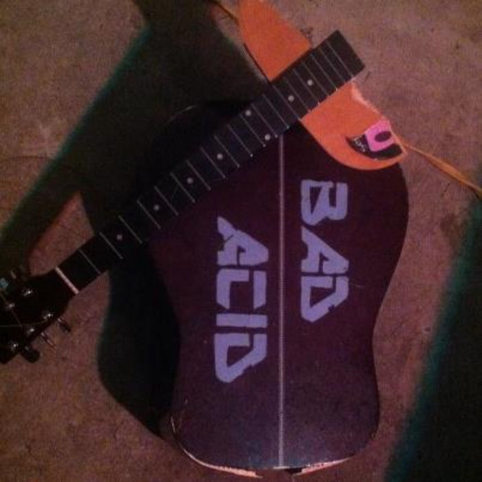 Bad Acid Ep | Bad Acid