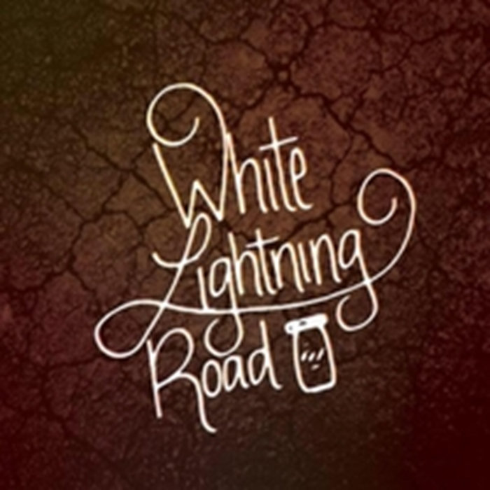White Lightning Road | The Jakob's Ferry Stragglers