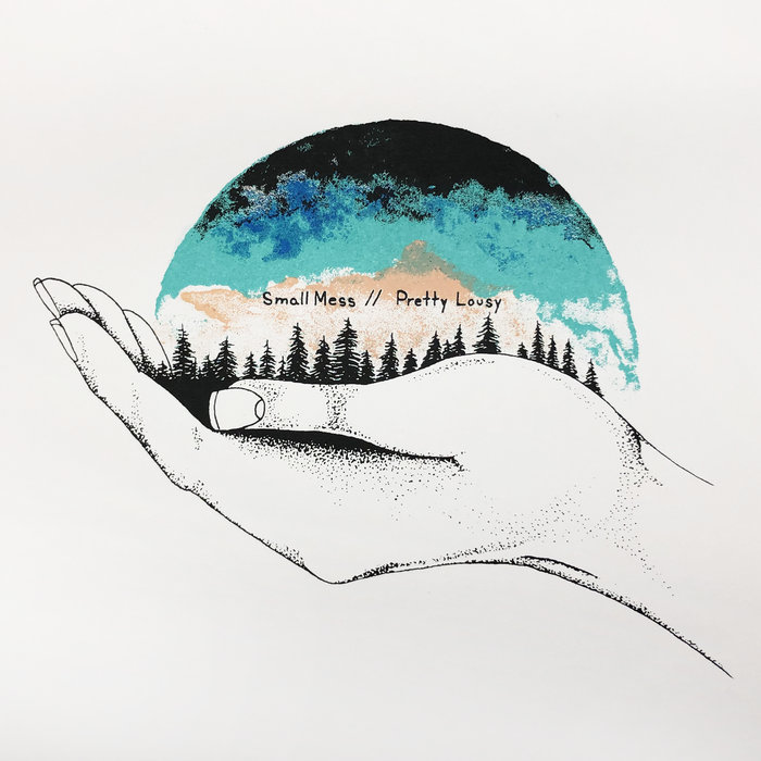 Small Mess / Pretty Lousy - split 7" | Small Mess / Pretty Lousy ...