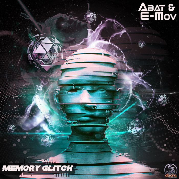 Memory Glitch Abat E Mov Dacru Records Dacru Records