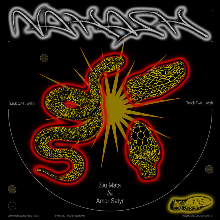 Nahash | Amor Satyr & Siu Mata | Nostro Hood System