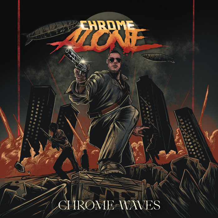 Chrome Alone | Chrome Waves