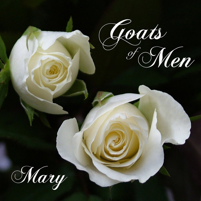 Mary | Goats of Men