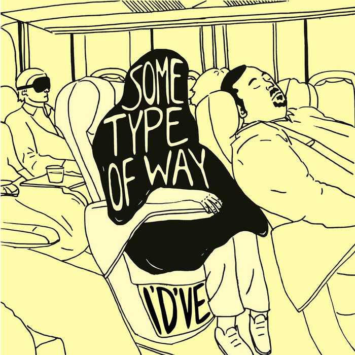 Some Type of Way | I'd've