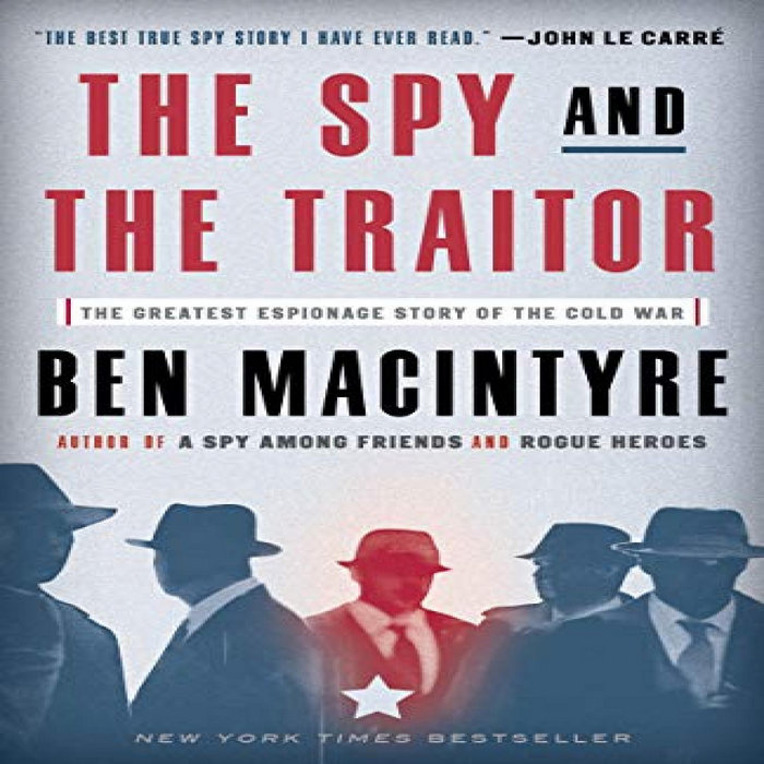 View EBOOK EPUB KINDLE PDF The Spy and the Traitor: The Greatest ...