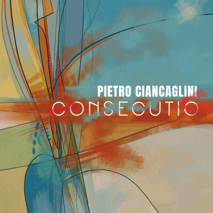 Things That Change | Pietro Ciancaglini | GleAM Records