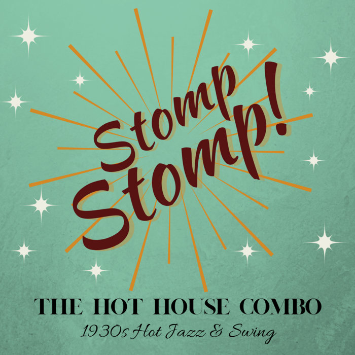 Stomp Stomp! | The Hot House Combo