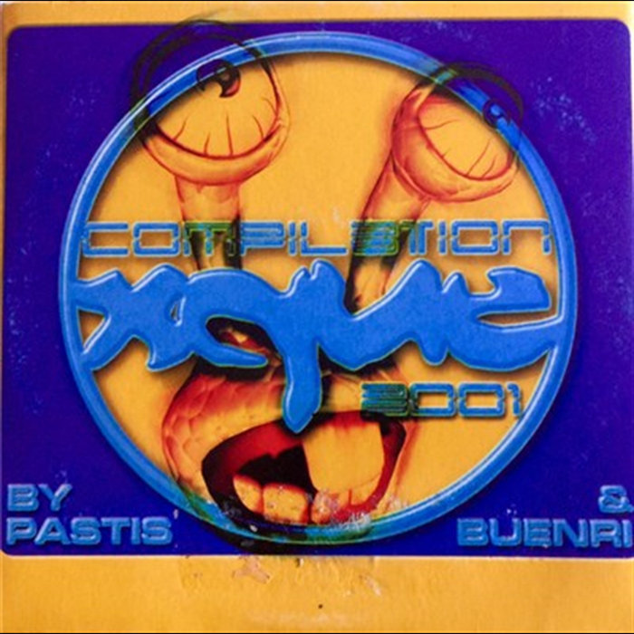 Xque Compilation 2001 | Pastis & Buenri