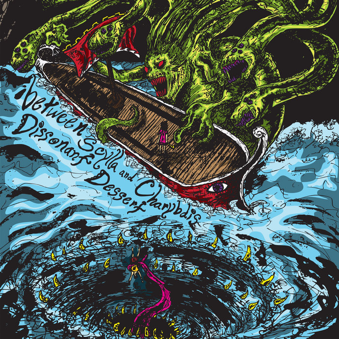 between Scylla and Charybdis | Dissonant Dessert