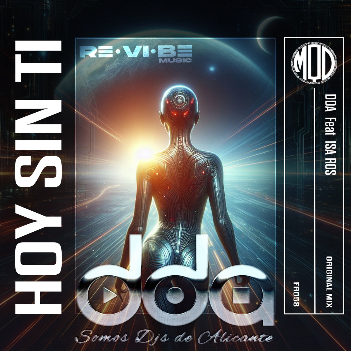 Hoy Sin Ti | DDA feat. Isa Ros | MQD Records