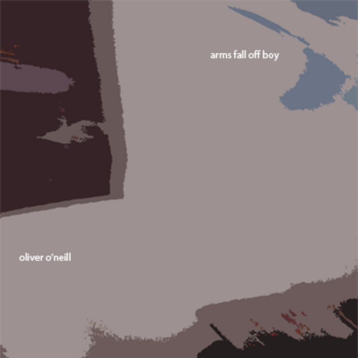 Arms Fall Off Boy | Oliver O'Neill