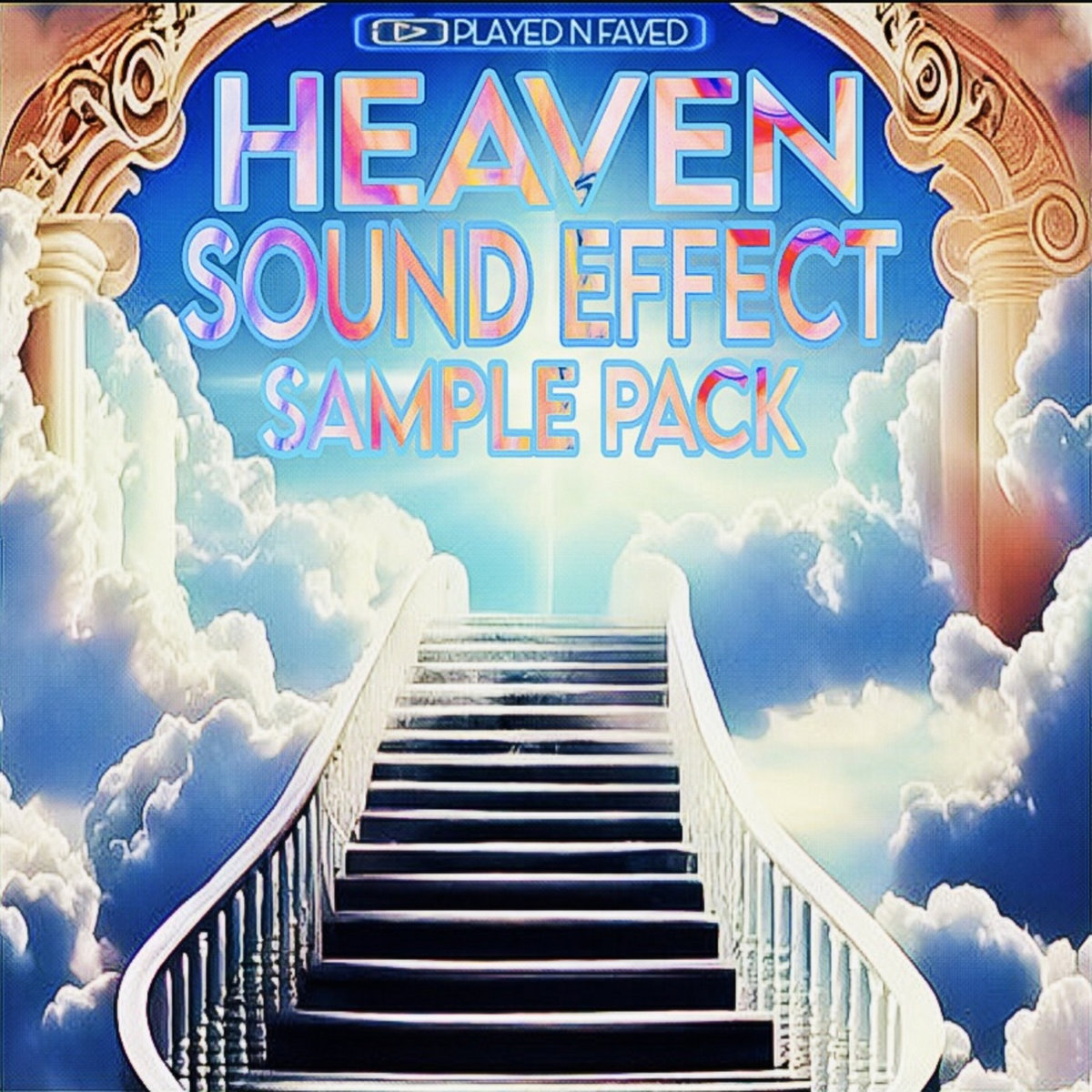 Heaven Sound Effect Sample Pack | Played N Faved
