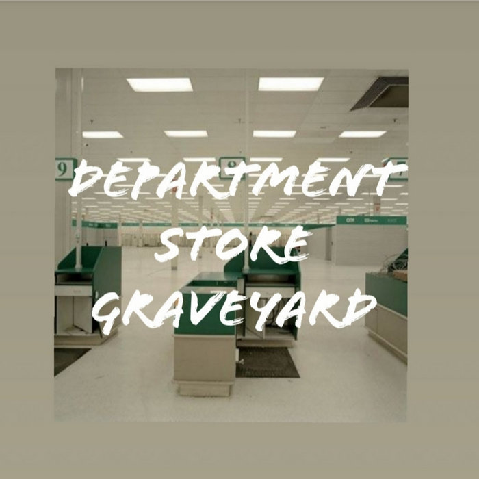 Department Store Graveyard | Moxie