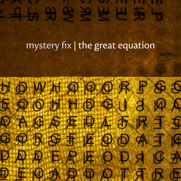 The Great Equation | Mystery Fix