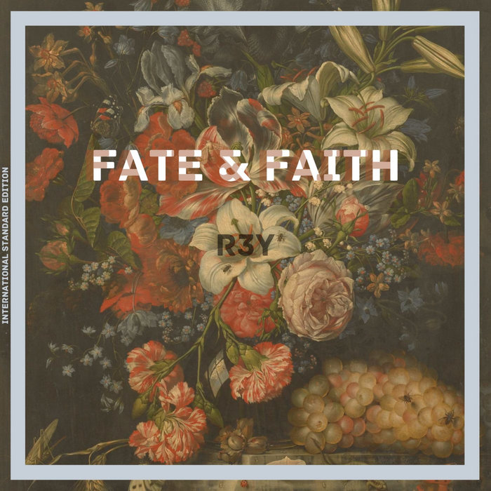 Fate & Faith (BandCamp Edition) | Rεу