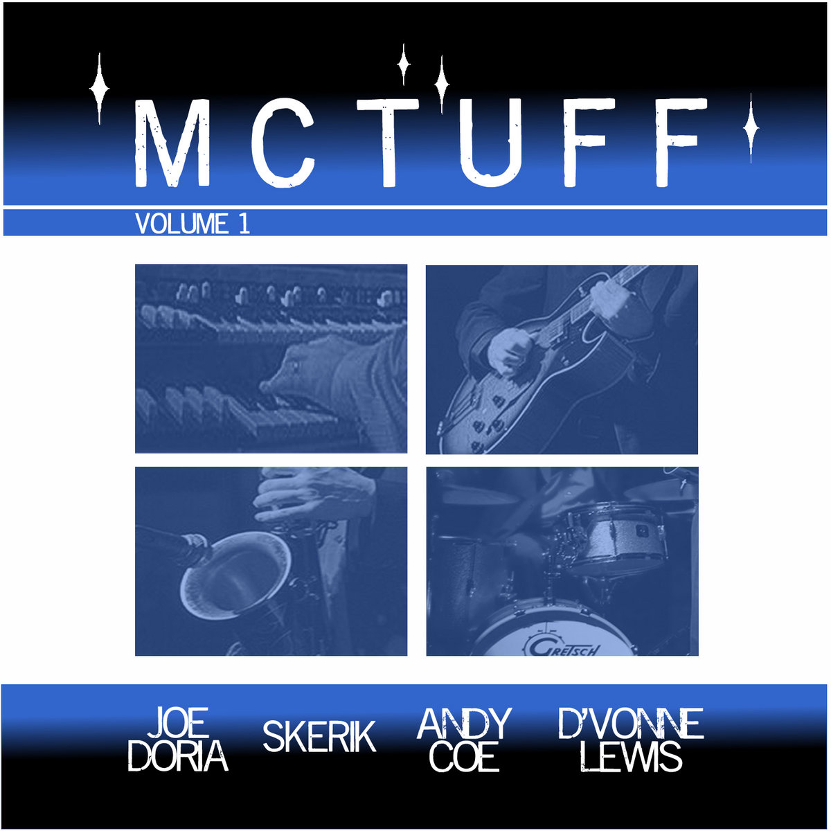 MCTUFF - VOLUME 1 | Joe Doria's "MCTUFF"