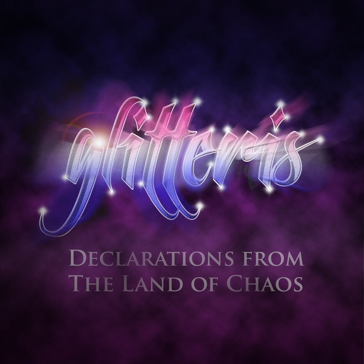 Declarations From The Land of Chaos | Glitteris | Eris