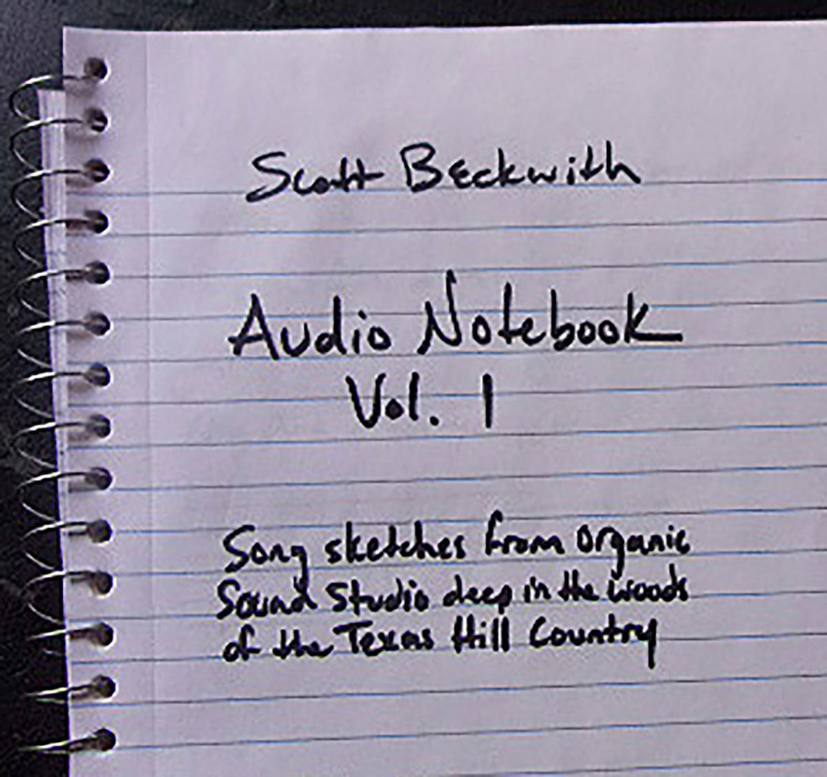 The Audio Notebook, Vol. 1 | Scott Beckwith | Jenni Finlay Promotions